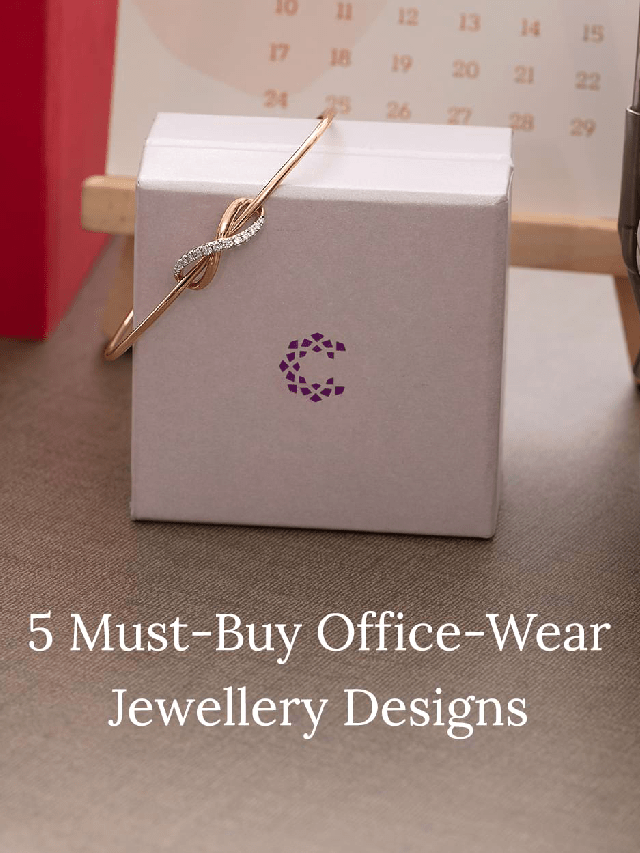 5 Must-Buy Office-Wear Jewellery Designs - The Caratlane